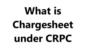 सीआरपीसी के तहत आरोपपत्र - hindi iPleaders